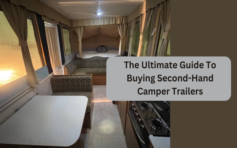 Guide to Buying a Second-Hand Camper Trailer